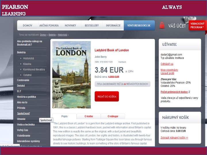 PEARSON ALWAYS LEARNING SLOVAK VENTURES Vhody nkupu pre