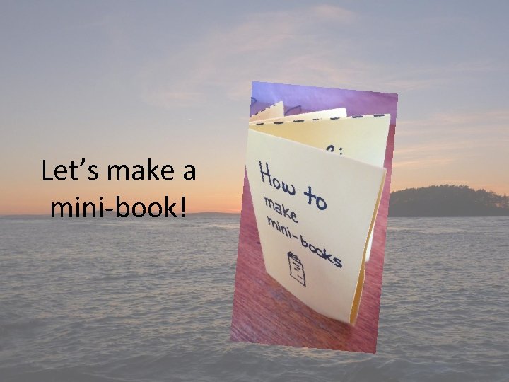 Make a Minibook for a Unit Project Peace