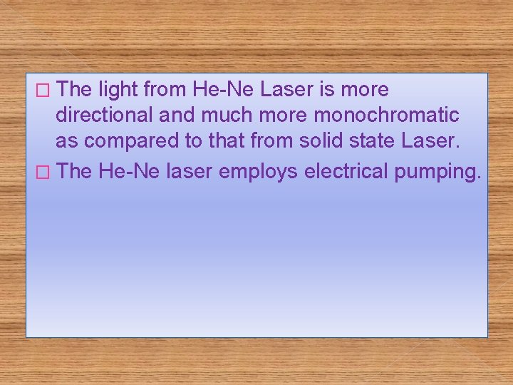 PHYSICS DEPARTMENT HeNe LASER TOPICS TO BE DISCUSSED