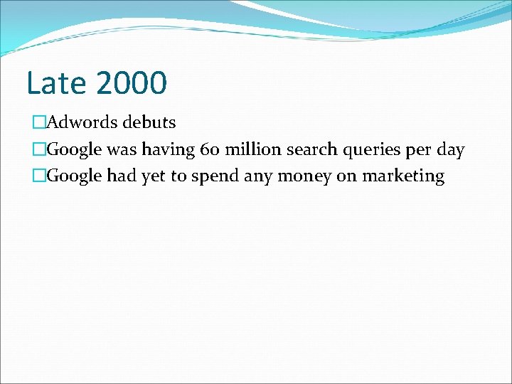 Google 2000 2004 From zero to 3 billion