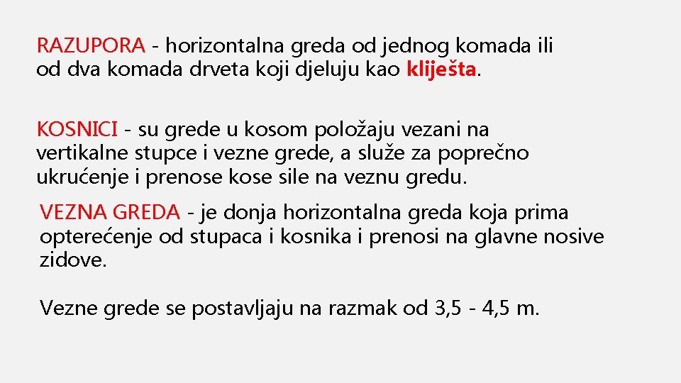 NOSIVI DRVENI ELEMENTI KROVA I NJIHOVI NAZIVI Darko