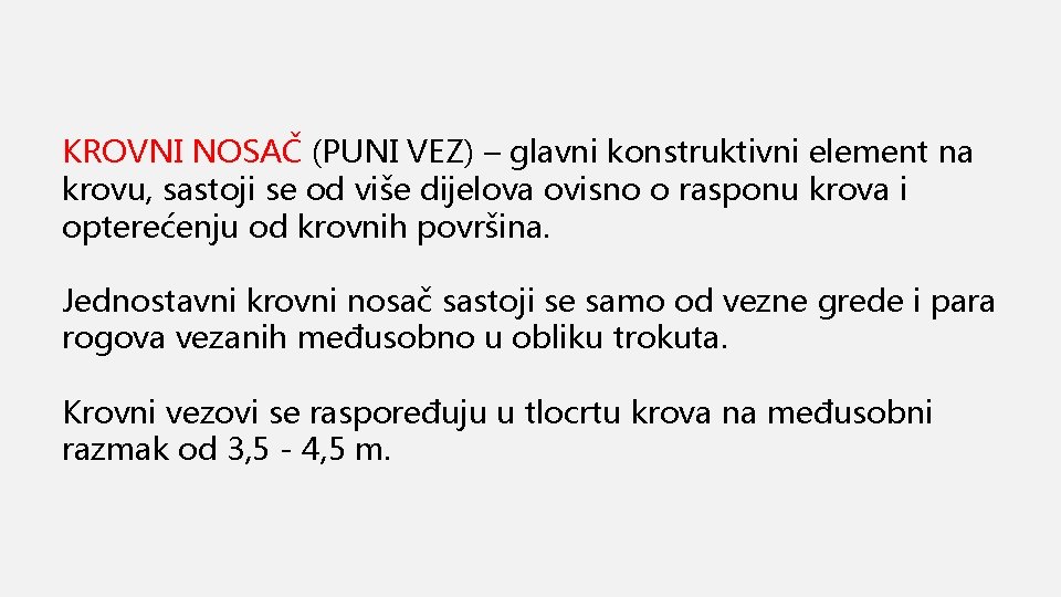 NOSIVI DRVENI ELEMENTI KROVA I NJIHOVI NAZIVI Darko