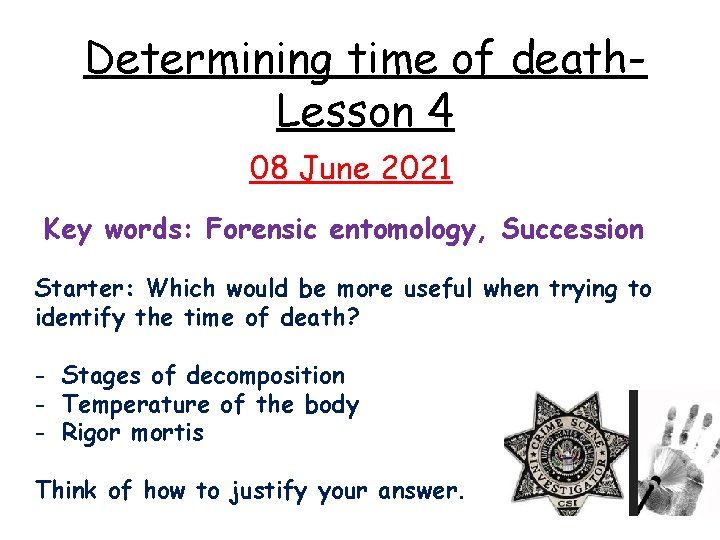 Determining time of death Lesson 4 08 June