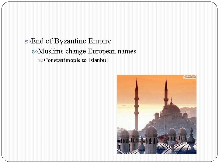 The Muslim Empires Chapter 21 Ottoman Empire Strengths
