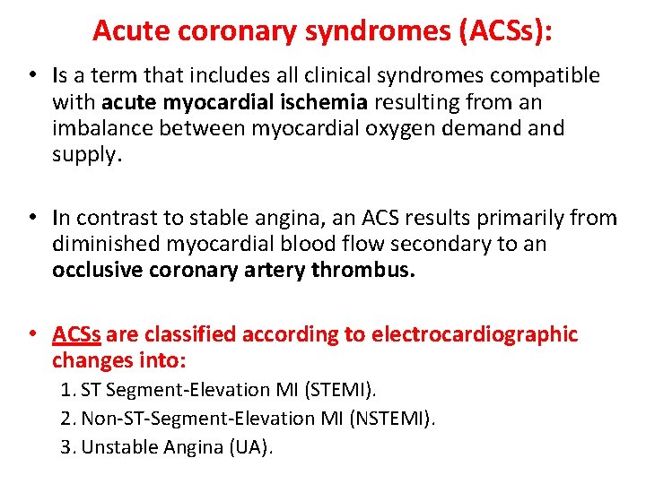 Acute Coronary Syndromes Table of Contents Introduction Management