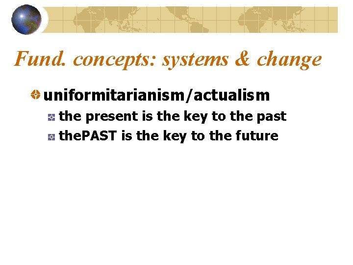 Chapter 1 Philosophy and Fundamental Concepts geology science