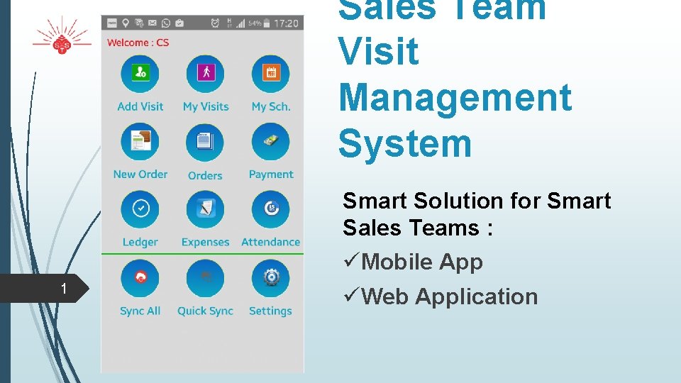 Sales Team Visit Management System Smart Solution for
