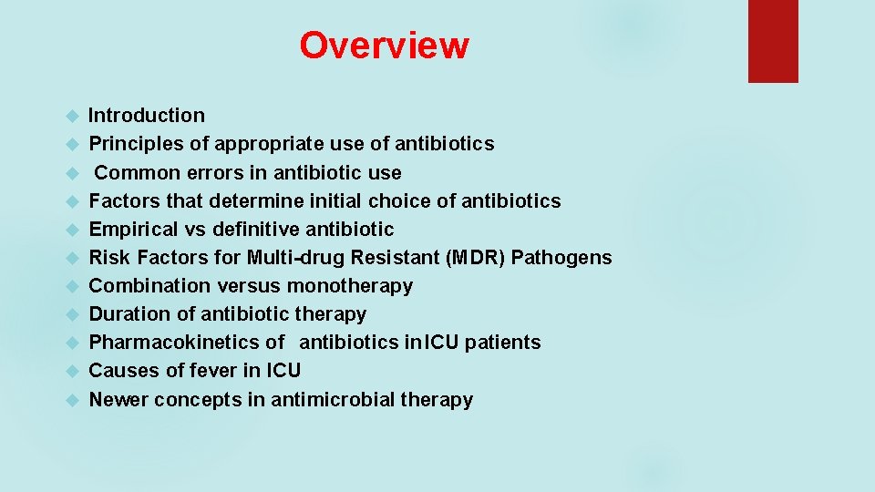 Use of antibiotics in ICU Dr Tultul K