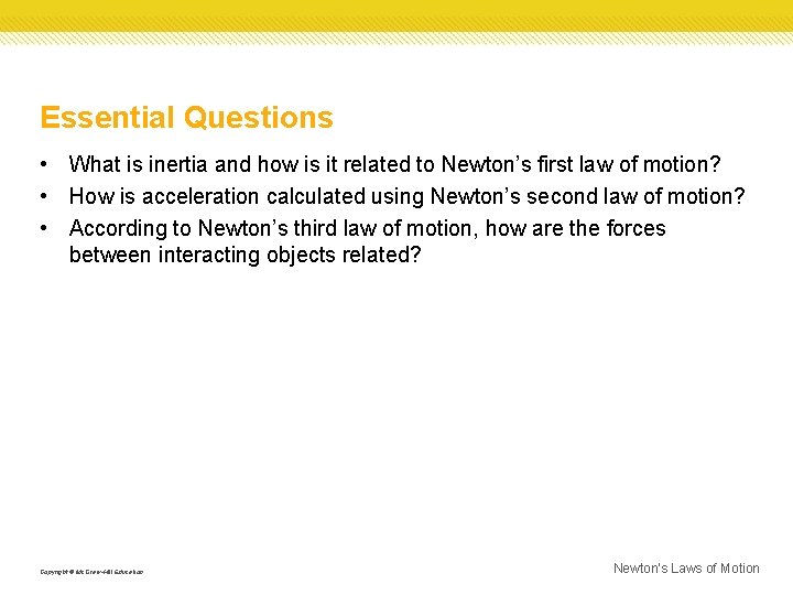 Essential Questions What is inertia and how is