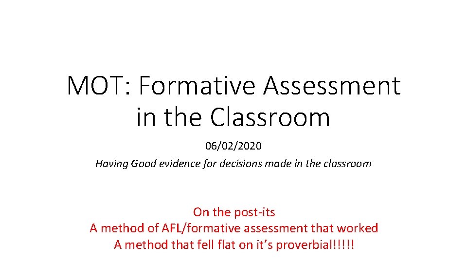 MOT Formative Assessment in the Classroom 06022020 Having