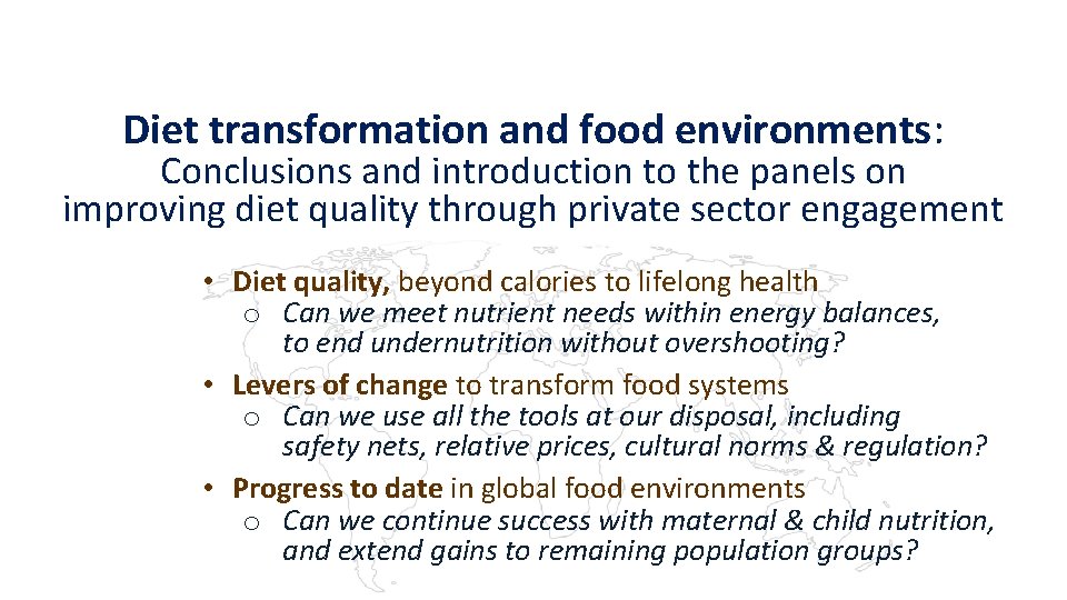Diet transformation and food environments Introduction to panels