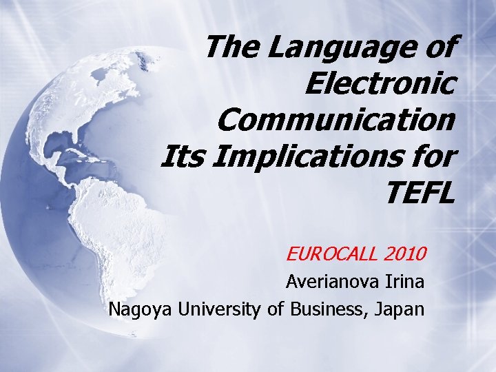 The Language of Electronic Communication Its Implications for