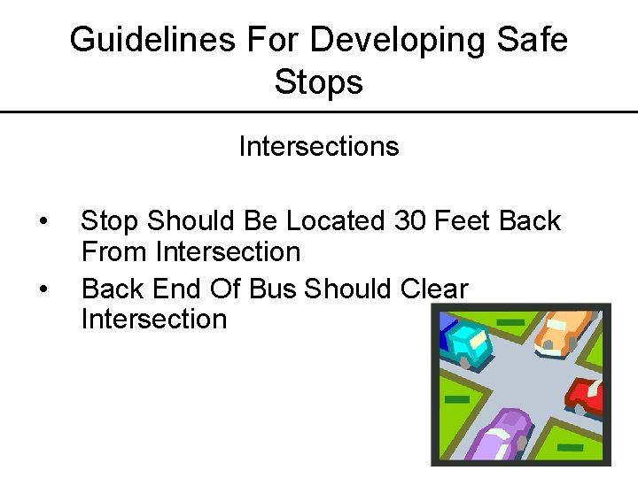 Safe School Bus Stops 58 th Annual Southeastern