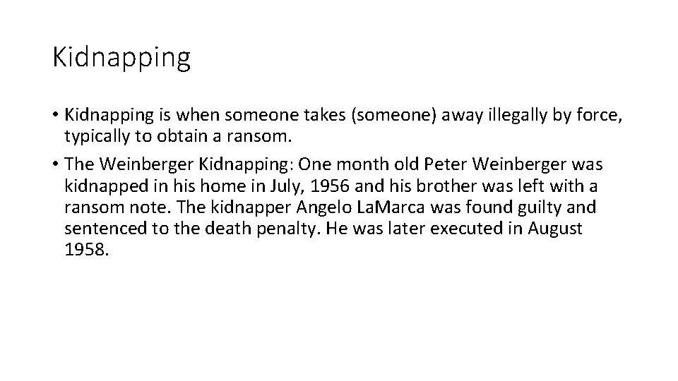 Types of crime Andrew klock Kidnapping The Weinberger