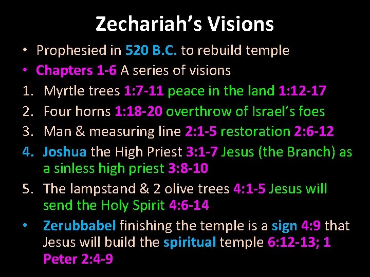 Zechariah Zechariahs Visions Prophesied in 520 B C