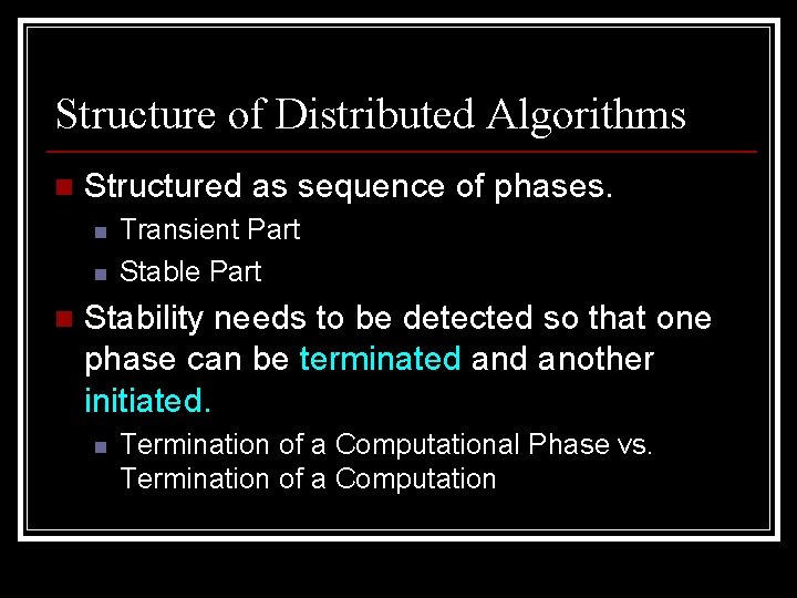 Distributed Snapshots Determining Global States of Distributed Systems