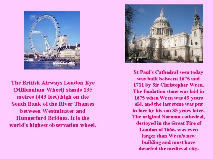 London is made up of two ancient cities