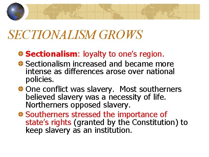 UNITY AND SECTIONALISM CHAPTER 10 Section 1 and