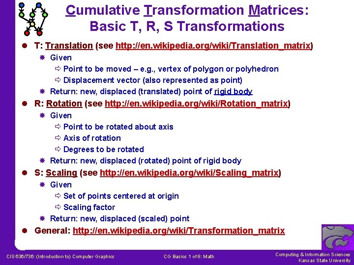CIS 636 Introduction to Computer Graphics CG Basics