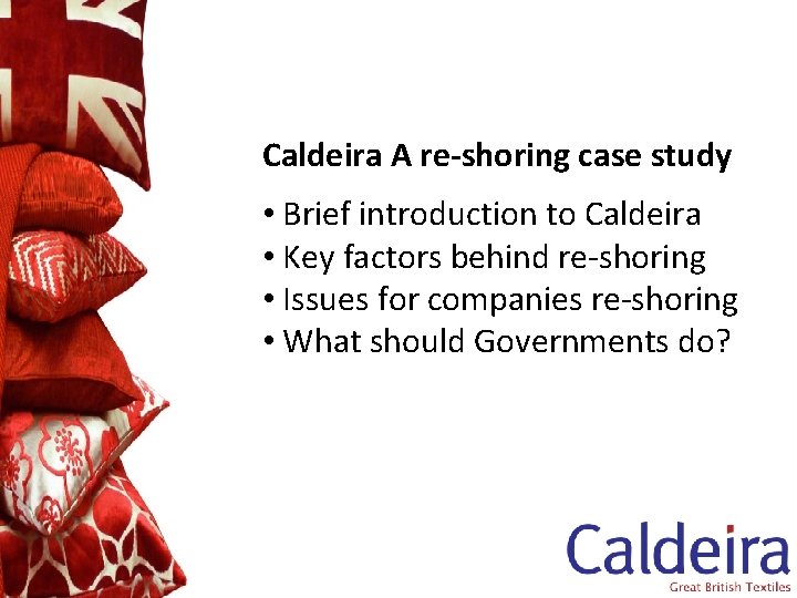 Tony Caldeira Founder CEO Caldeira Caldeira A reshoring