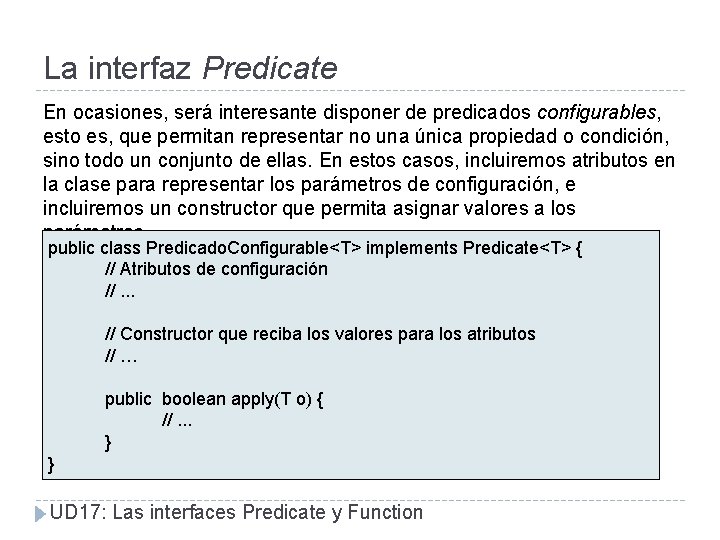 Unidad Didctica 17 Las interfaces Predicate y Function