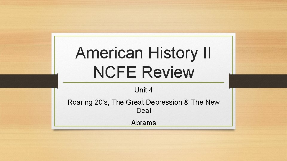 American History II NCFE Review Unit 4 Roaring