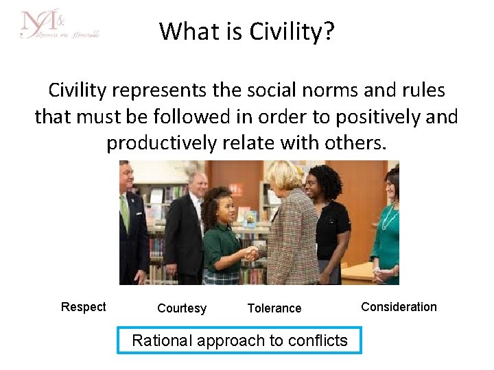 Becoming Your Best Self Civility in the Workplace