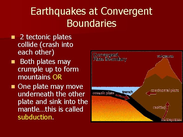 Chapter 7 The Big Idea n Earthquakes result
