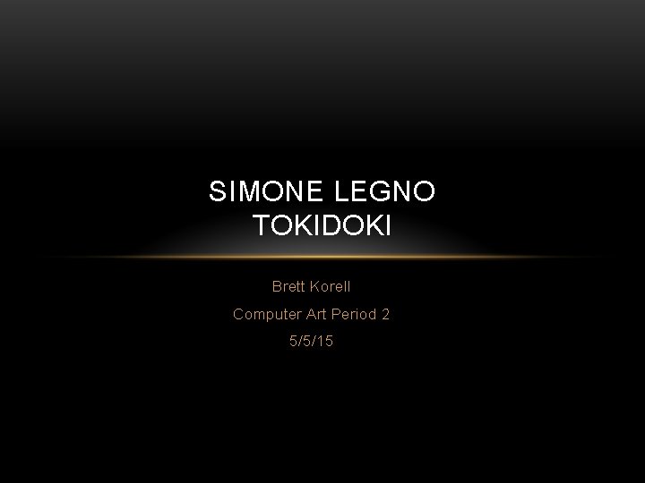 SIMONE LEGNO TOKIDOKI Brett Korell Computer Art Period
