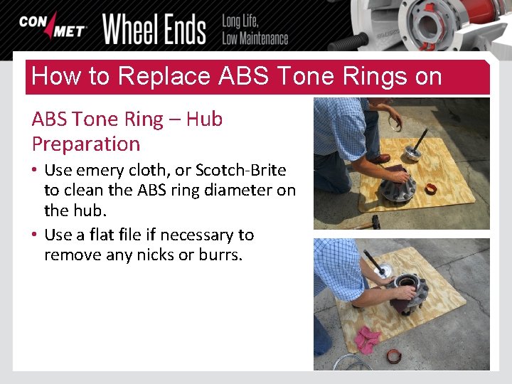 How to Replace ABS Tone Rings on Con