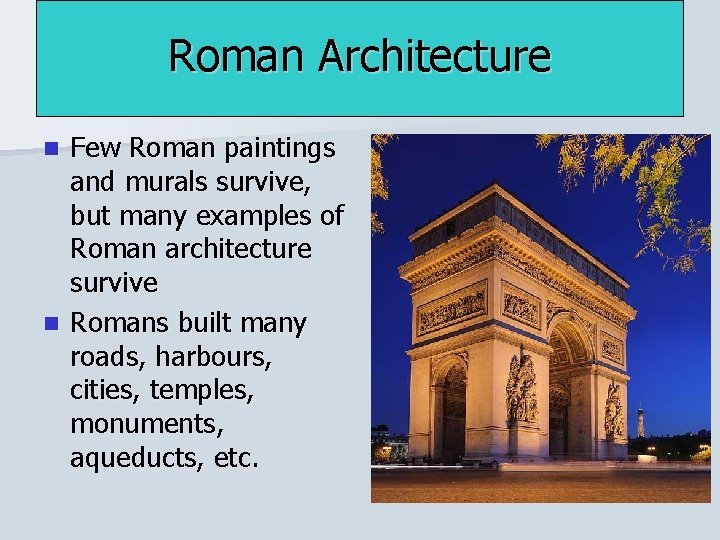 Roman Art and Culture n By the end