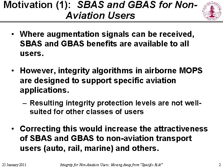 SBAS and GBAS Integrity for Non Aviation Users