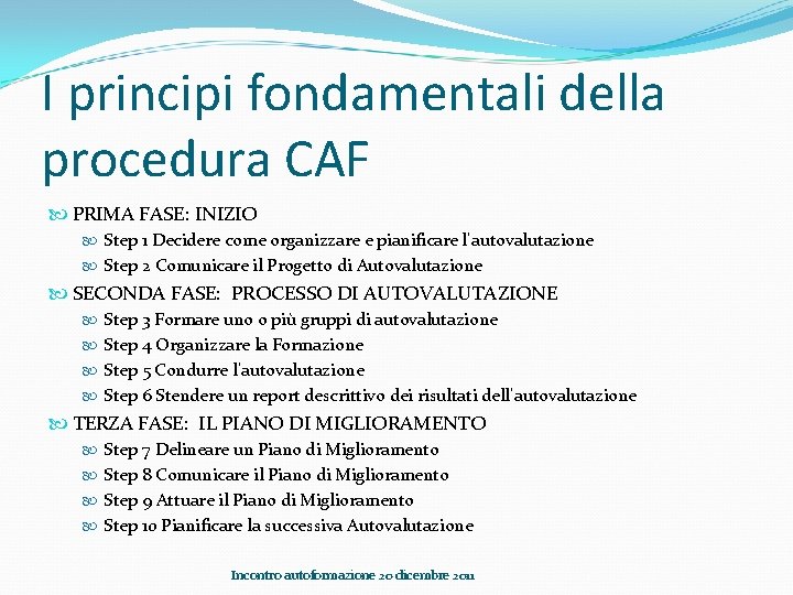 CHE COSE IL CAF EXTERNAL FEEDBACK a cura
