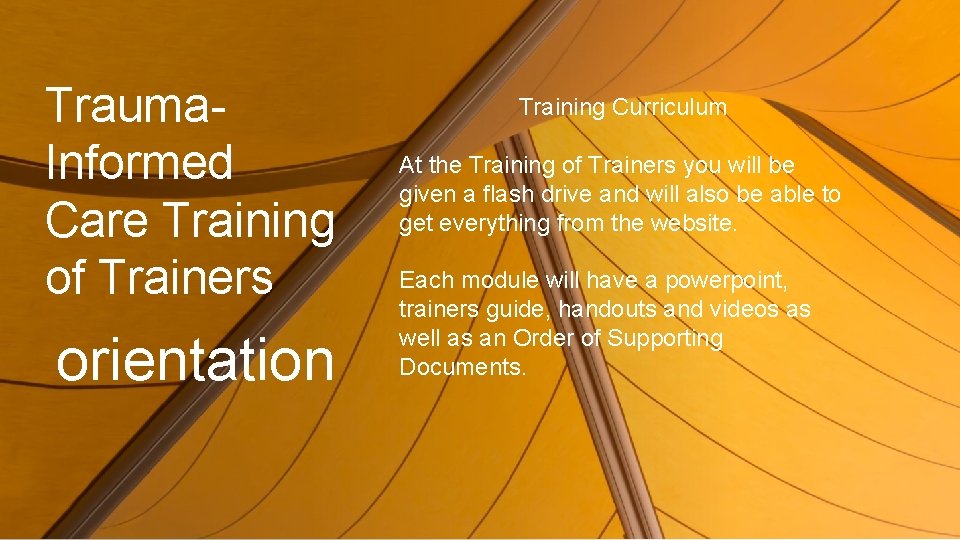 Trauma Informed Care Training of Trainers orientation Welcome