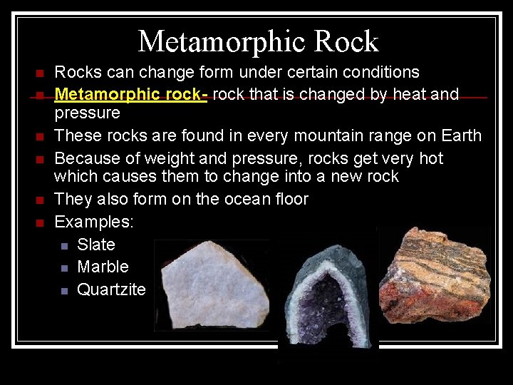 The Rock Cycle Chapter 7 Lesson One What