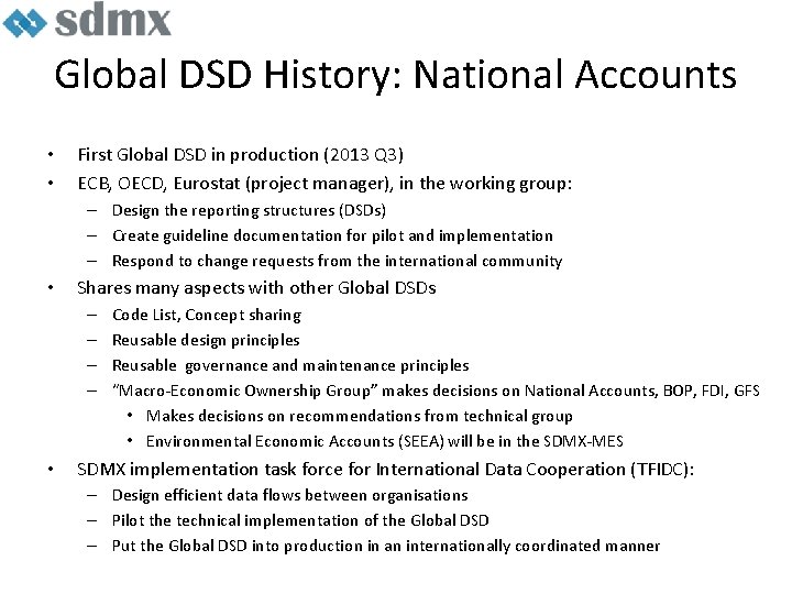 Global Data Structure Definitions Providing a standard reporting