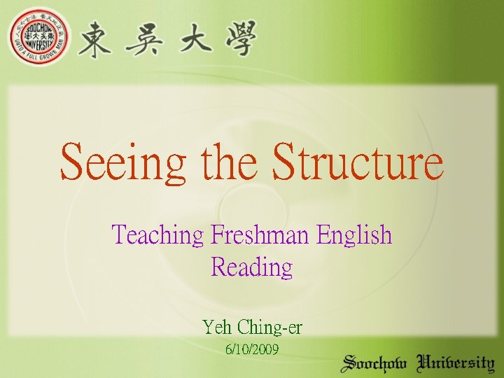 Seeing the Structure Teaching Freshman English Reading Yeh