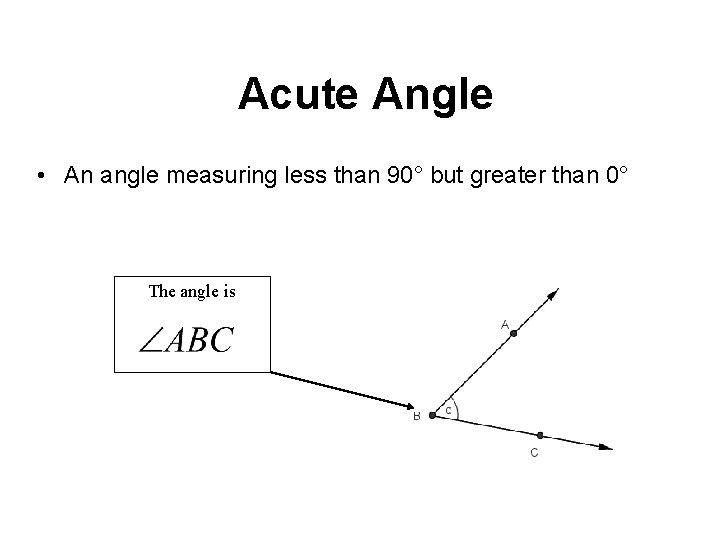 Unit 5 Vocabulary Acute Angle An angle measuring