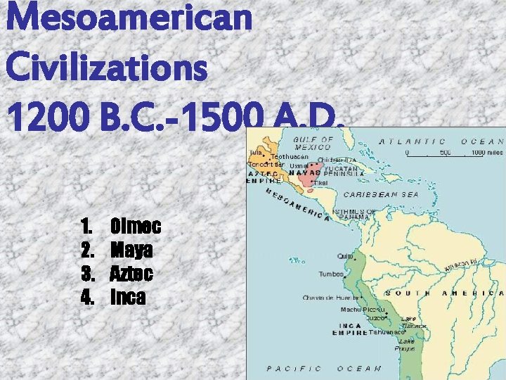 Mesoamerican Civilizations 1200 B C 1500 A D
