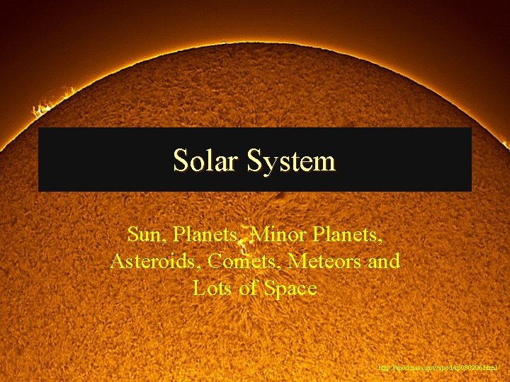 Solar System Sun Planets Minor Planets Asteroids Comets