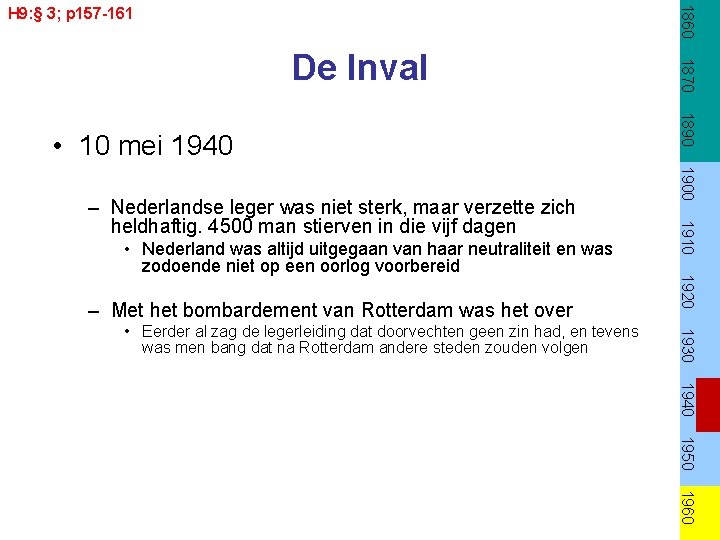 1900 1950 Wereldoorlogen Kenmerk 42 De Duitse bezetting