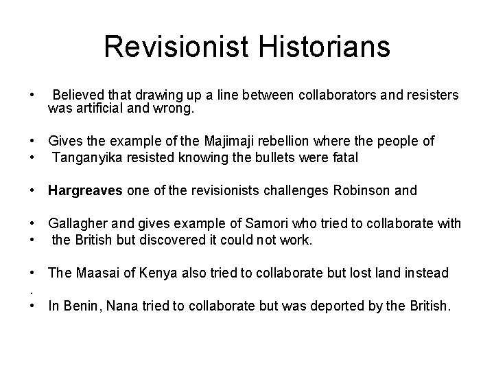 Collaboration or Resistance to Colonial Rule African responses
