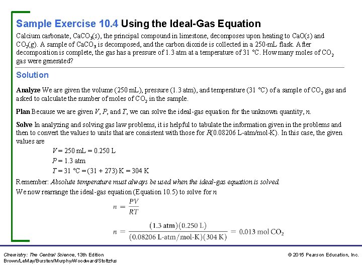 Sample Exercise 10 4 Using the IdealGas Equation