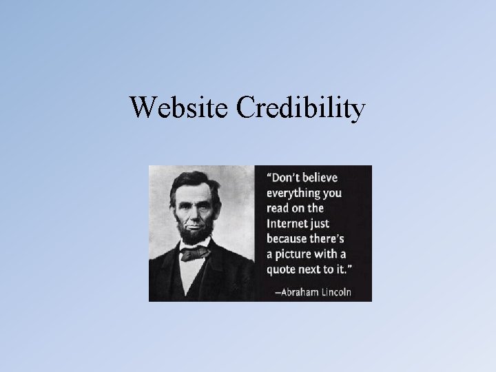 Website Credibility TYPES OF WEB RESOURCES Business and
