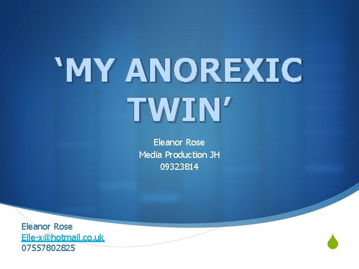MY ANOREXIC TWIN Eleanor Rose Media Production JH