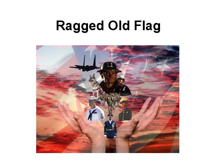 Patriotic Poem Ragged Old Flag by Johnny Cash