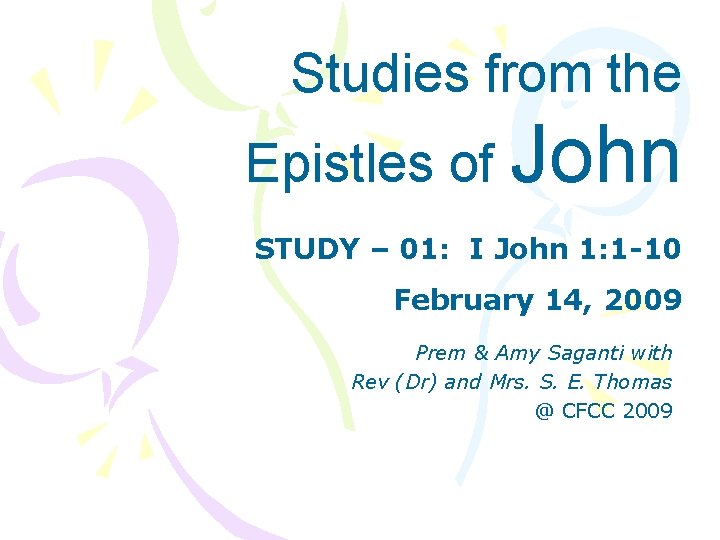 Studies from the Epistles of John STUDY 01