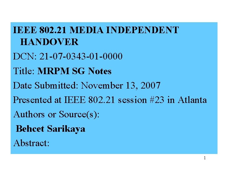 IEEE 802 21 MEDIA INDEPENDENT HANDOVER DCN 21