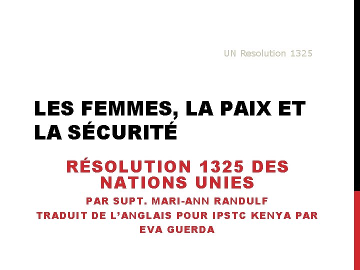 UN Resolution 1325 LES FEMMES LA PAIX ET