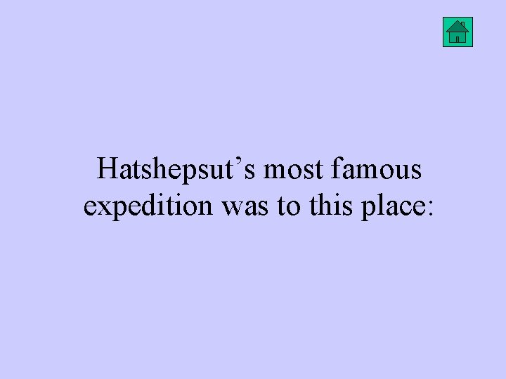 Pharaoh JEOPARDY Khufu Senusret I Hatshepsut Ramses II